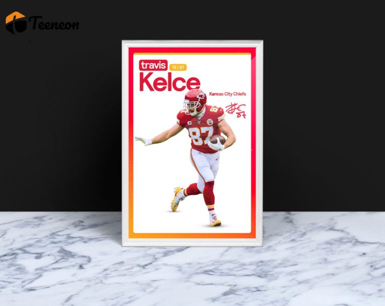 Travis Kelce Poster, KC Chiefs, Kansas City Chiefs, Football Gifts ...